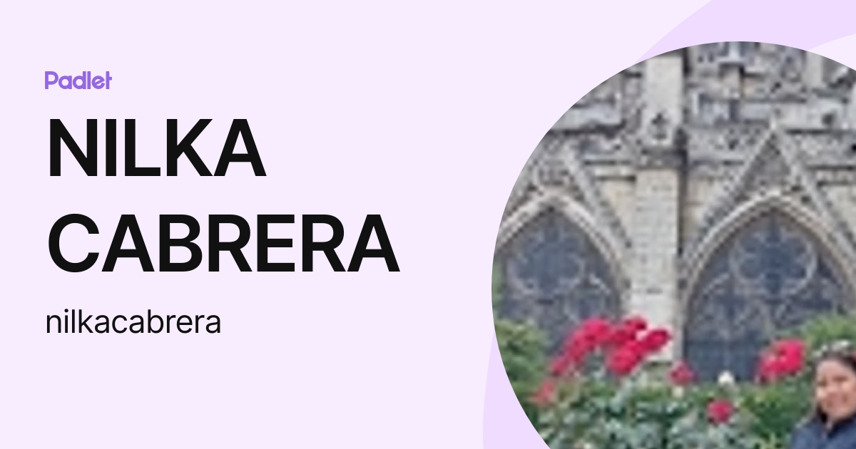 NILKA CABRERA (nilkacabrera) profile | Padlet