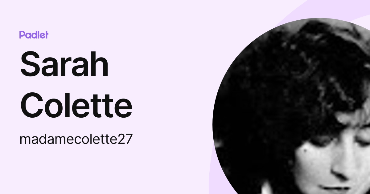 Profil de Sarah Colette (madamecolette27) | Padlet