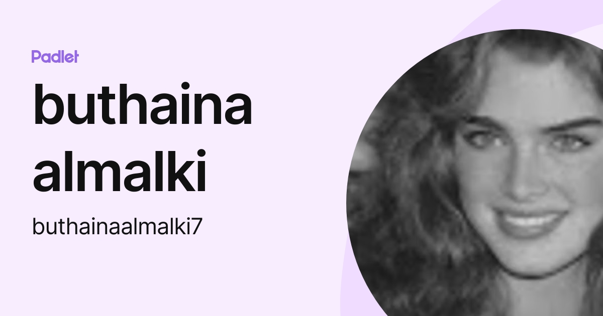 buthaina almalki (buthainaalmalki7) profile | Padlet