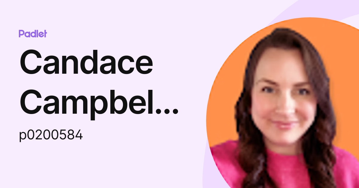 Candace Campbell - Peel Virtual Secondary School (2840) (p0200584) profile | Padlet