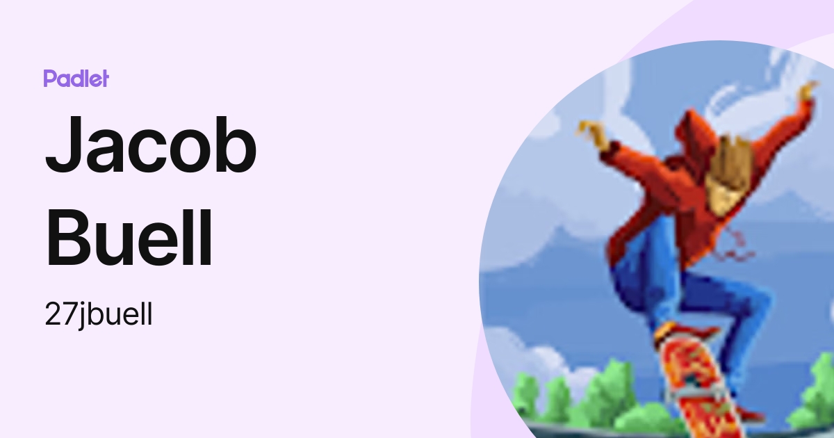 Jacob Buell (27jbuell) profile | Padlet