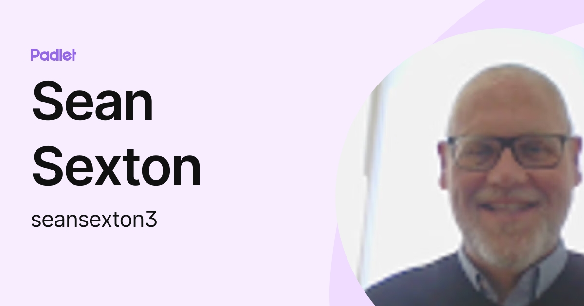 Sean Sexton (seansexton3) profile | Padlet