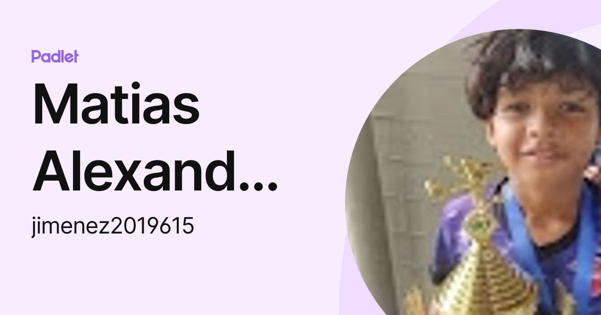 Matias Alexander Jiménez Visbal (jimenez2019615) profile | Padlet