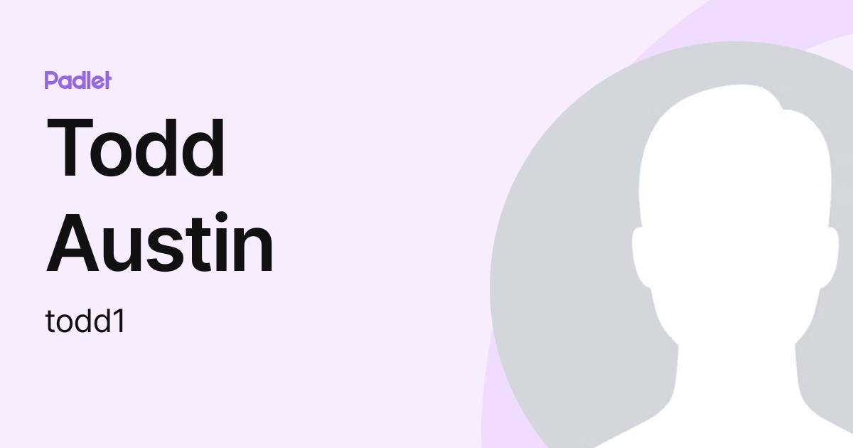 Todd Austin (todd1) profile | Padlet