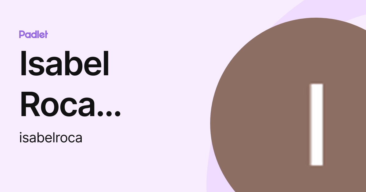 Isabel Roca Cagiao (isabelroca) profile | Padlet