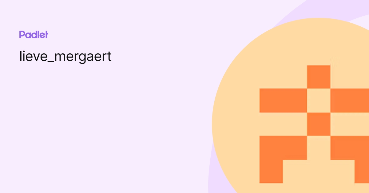 lieve_mergaert profile | Padlet