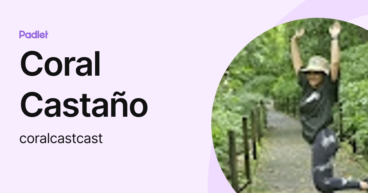 Coral Castaño (coralcastcast) profile | Padlet