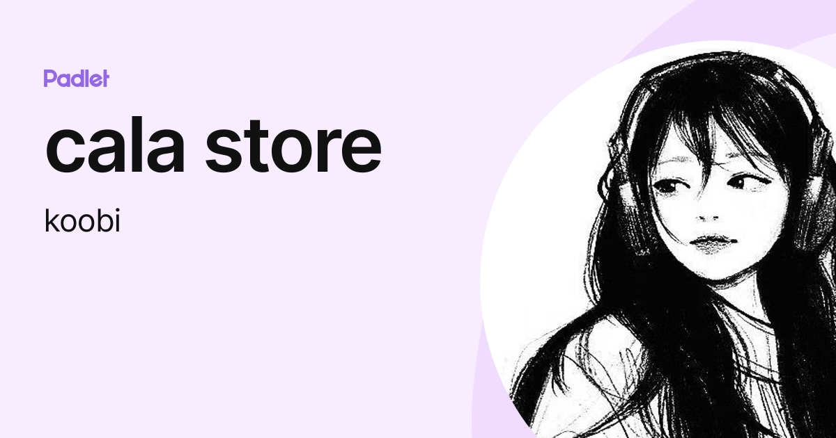 cala store (koobi) profile | Padlet