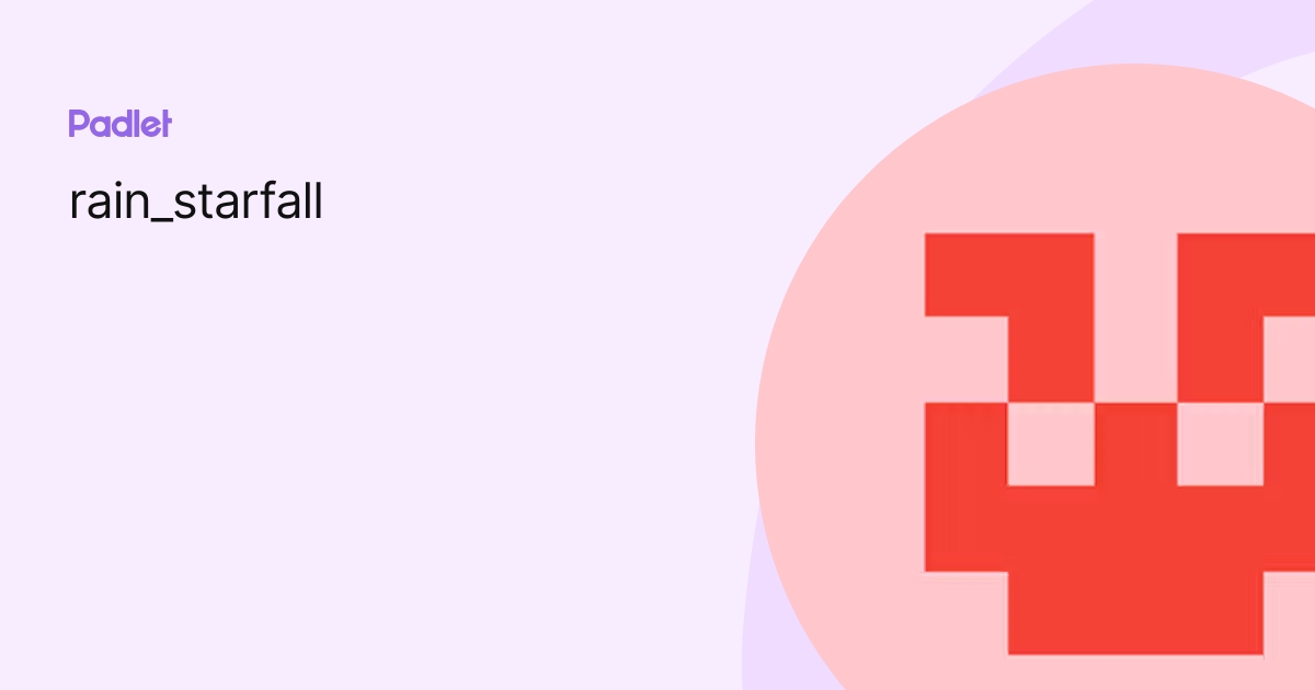 rain_starfall profile | Padlet