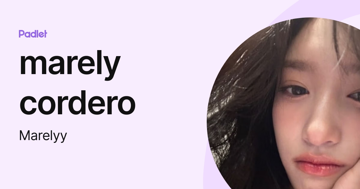 marely cordero (Marelyy) profile | Padlet