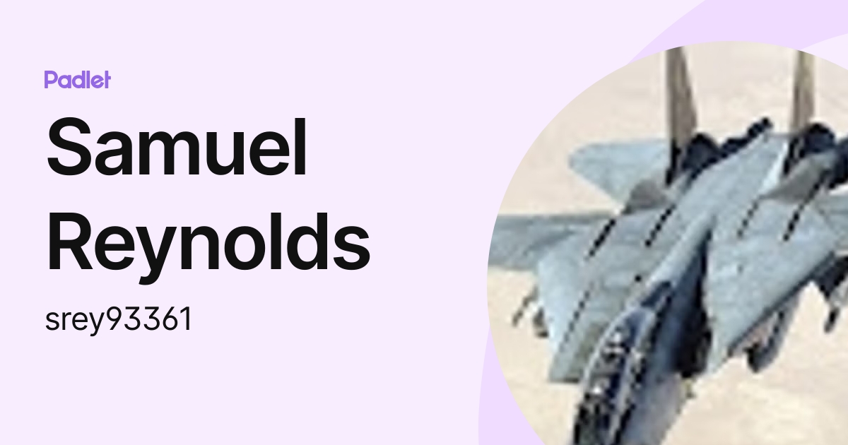 Samuel Reynolds (srey93361) profile | Padlet