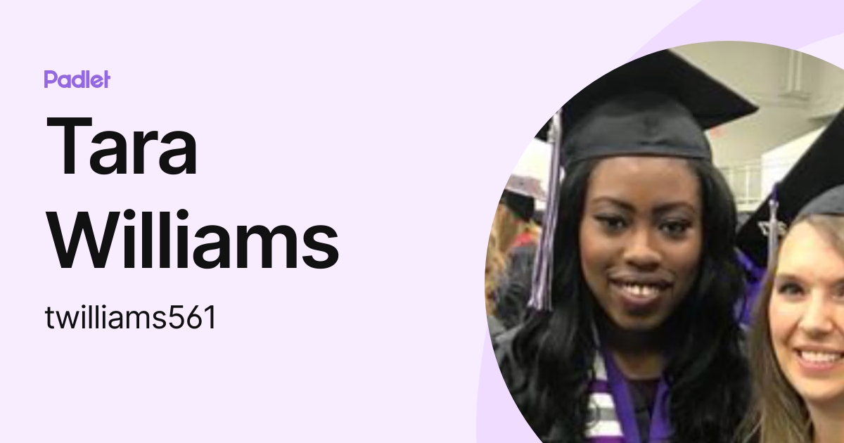 Tara Williams (twilliams561) profile | Padlet