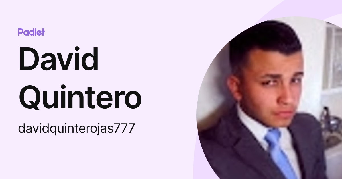 David Quintero (davidquinterojas777) profile | Padlet