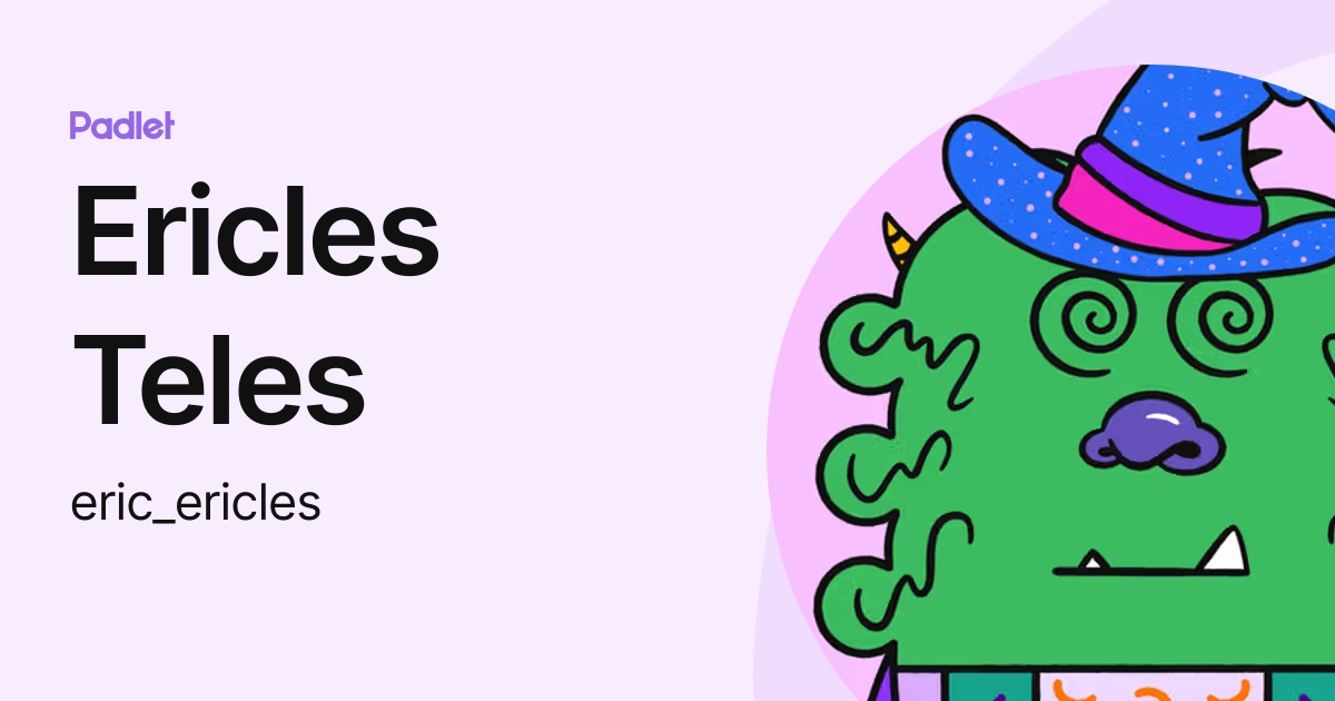 Ericles Teles (eric_ericles) profile | Padlet