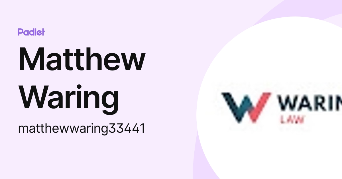 Matthew Waring (matthewwaring33441) profile | Padlet