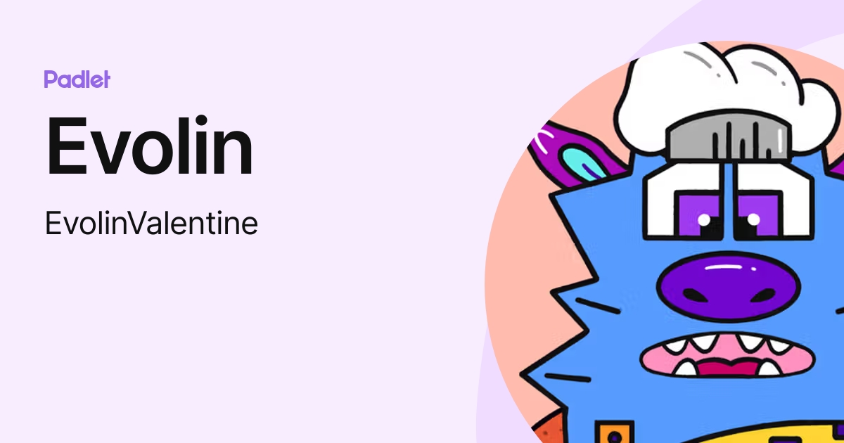 Evolin (EvolinValentine) profile | Padlet