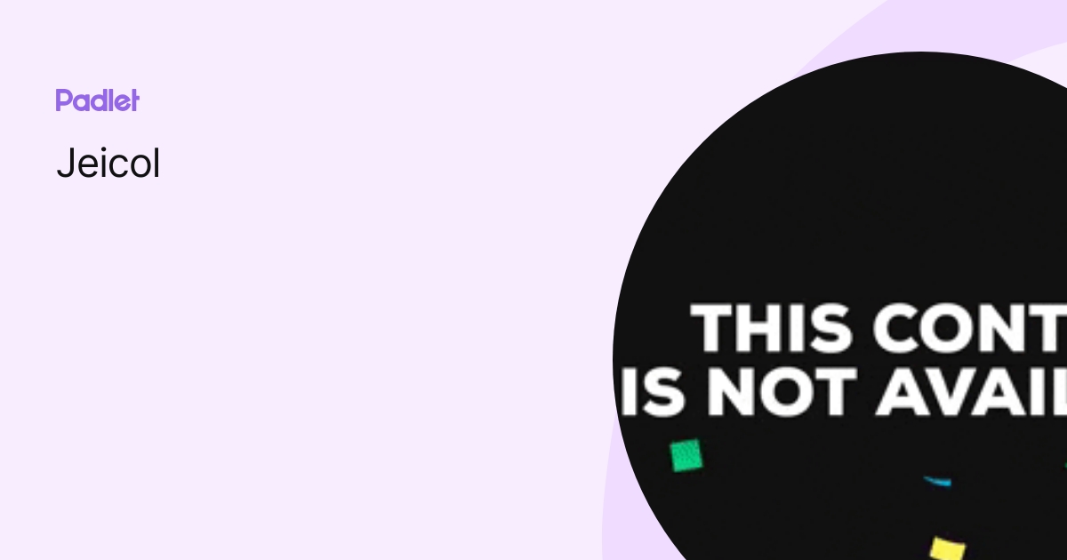 Jeicol profile | Padlet
