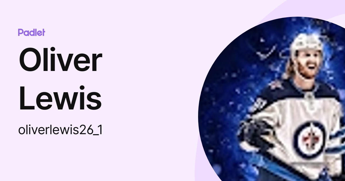 Oliver Lewis (oliverlewis26) profile | Padlet