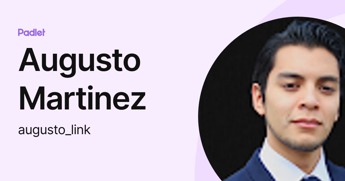 Augusto Martinez (augusto_link) profile | Padlet