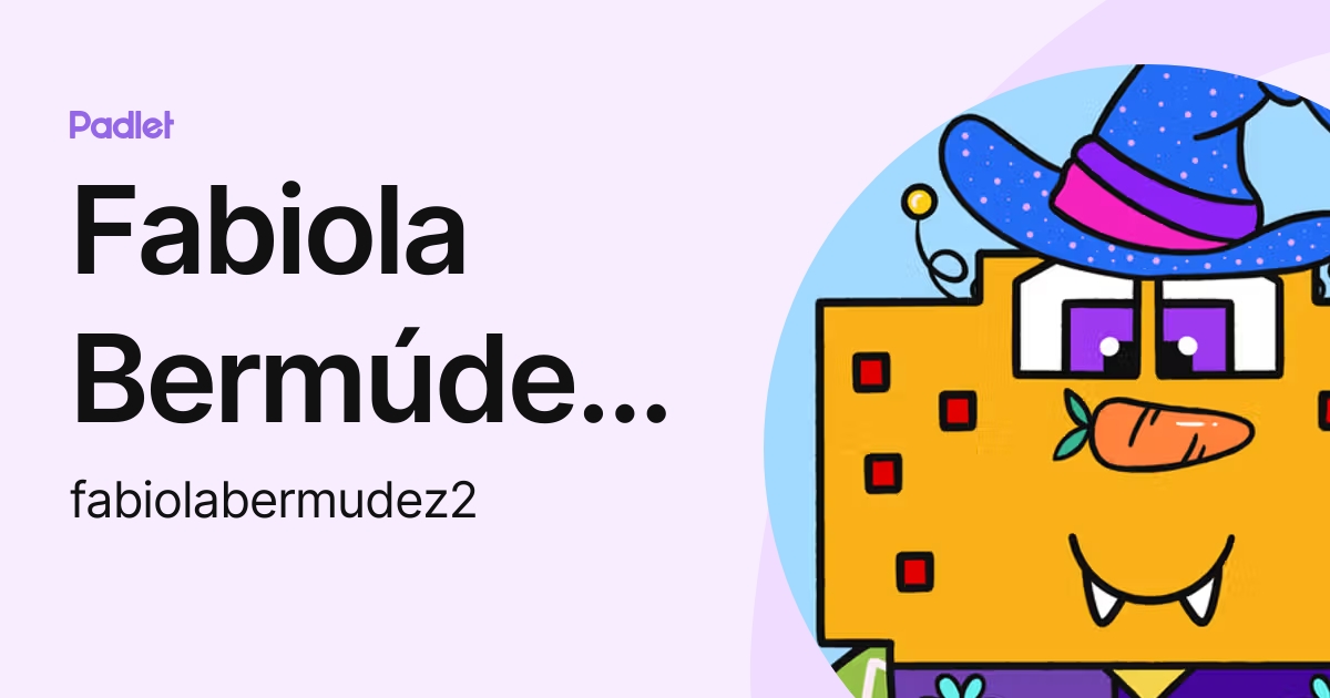 Fabiola Bermúdez Jiménez (fabiolabermudez2) profile | Padlet