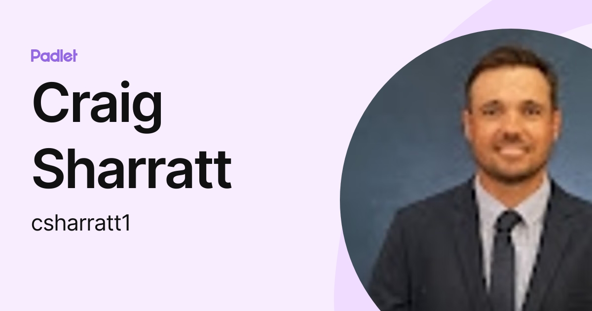 Craig Sharratt (csharratt1) profile | Padlet