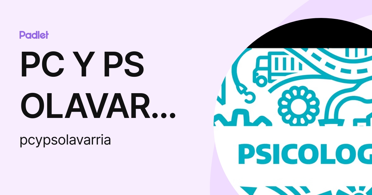 PC Y PS OLAVARRIA (pcypsolavarria) profile | Padlet