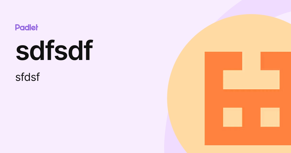 sdfsdf (sfdsf) profile | Padlet