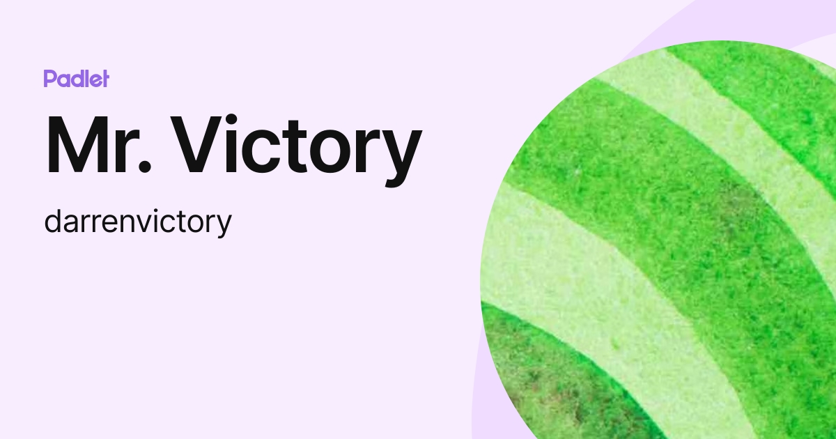 Mr. Victory (darrenvictory) profile | Padlet