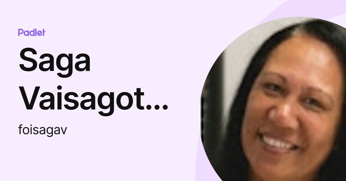 Saga Vaisagote-Frost (foisagav) profile | Padlet