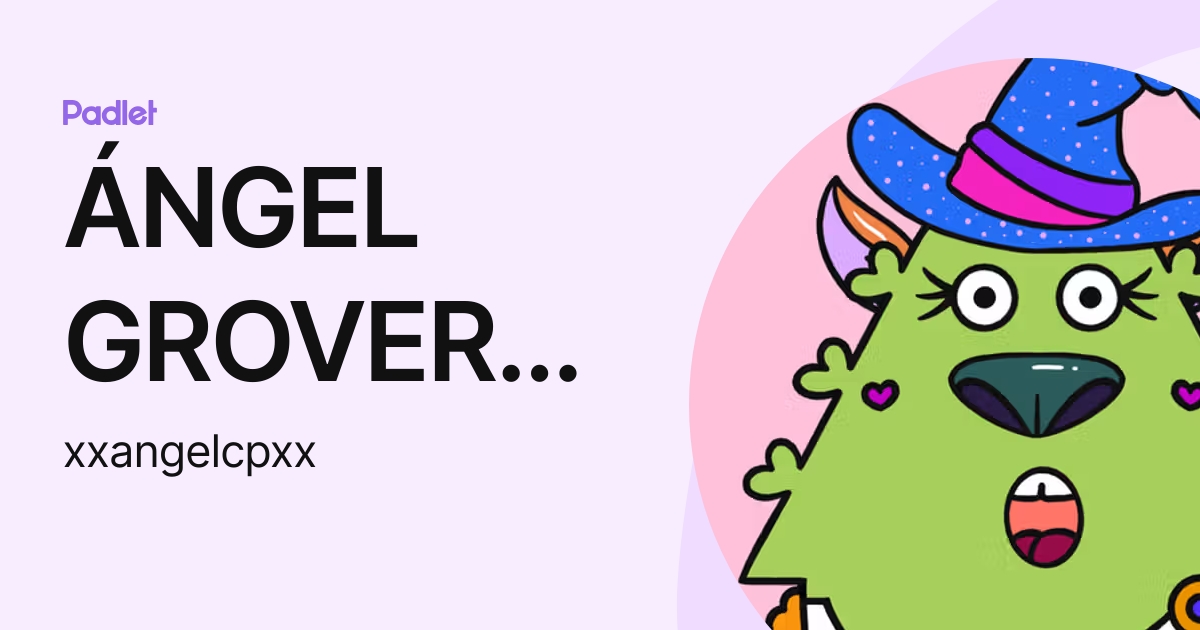 ÁNGEL GROVER VEGA PILCO (xxangelcpxx) profile | Padlet