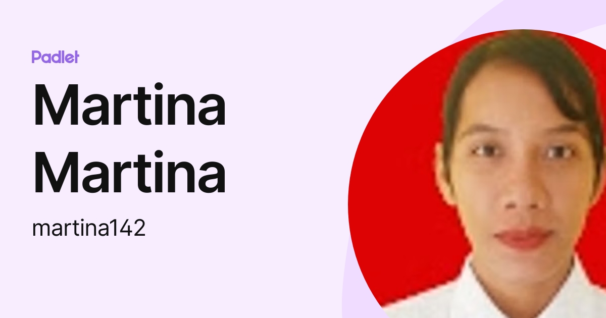 Martina Martina (martina142) profile | Padlet
