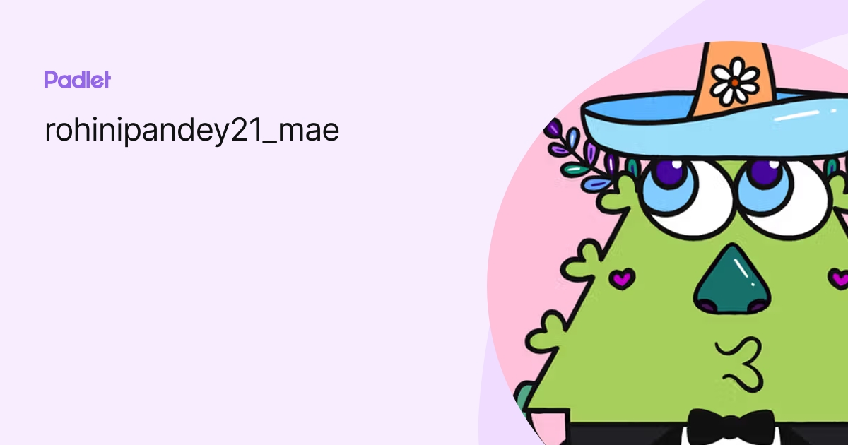 rohinipandey21_mae profile | Padlet