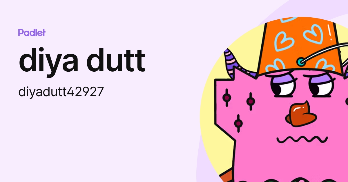 diya dutt (diyadutt42927) profile | Padlet