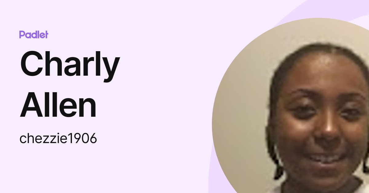 Charly Allen (chezzie1906) profile | Padlet