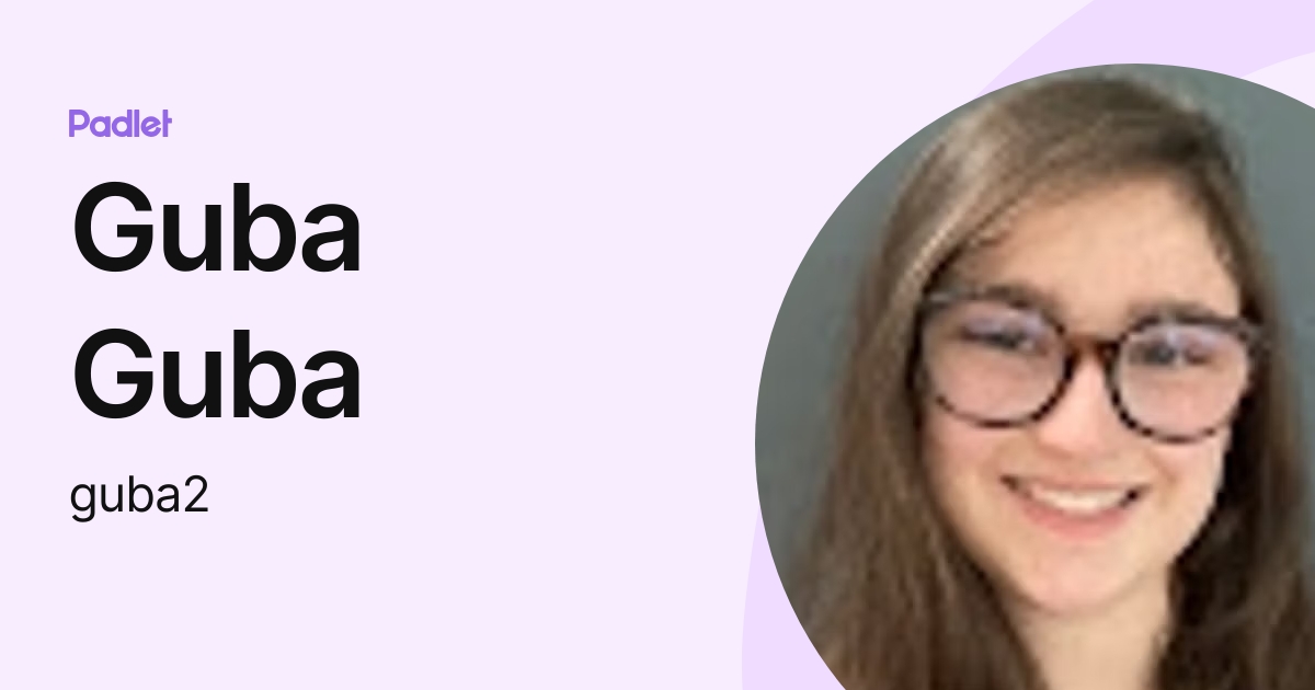 Guba Guba (guba2) profile | Padlet