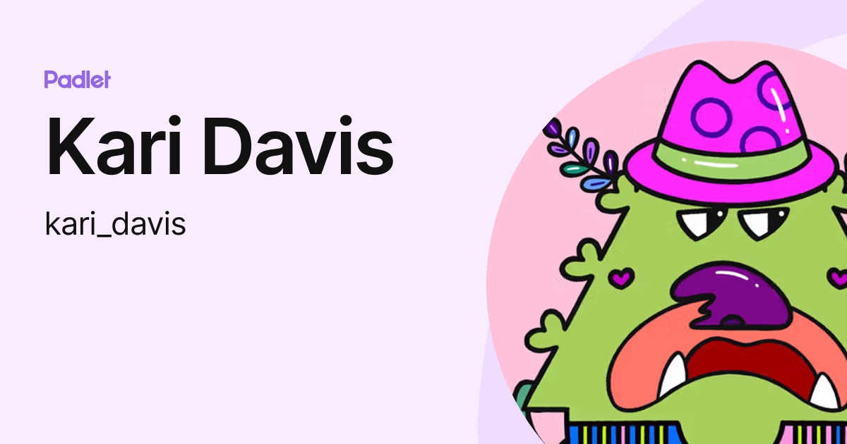 Kari Davis (kari_davis) profile | Padlet