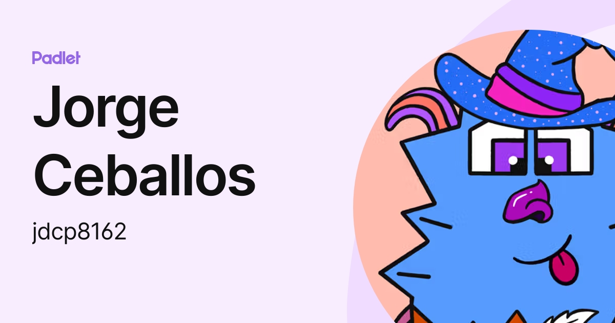 Jorge Ceballos (jdcp8162) profile | Padlet