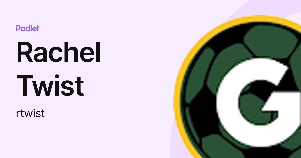 Rachel Twist (rtwist) profile | Padlet