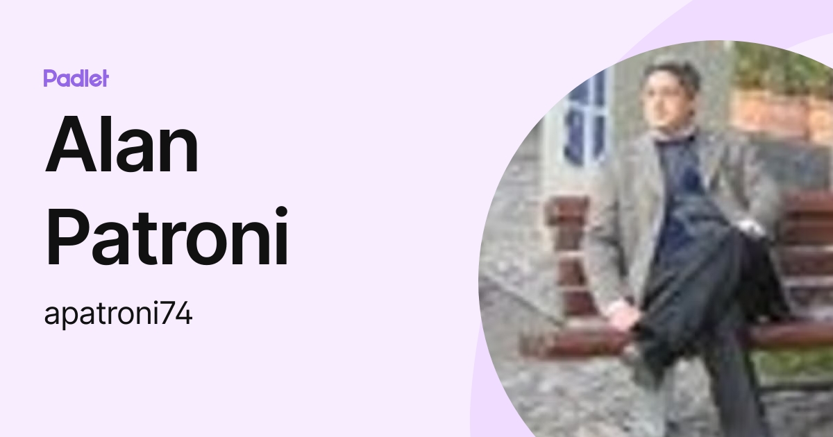 Alan Patroni (apatroni74) profile | Padlet