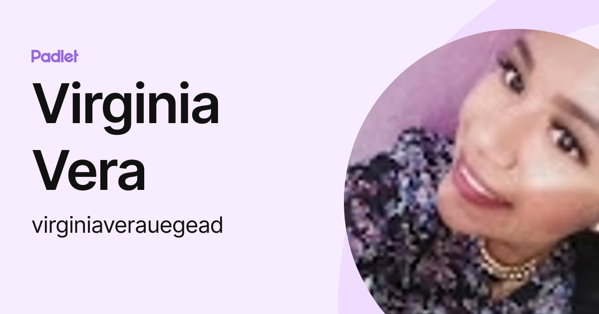 Virginia Vera (virginiaverauegead) profile | Padlet