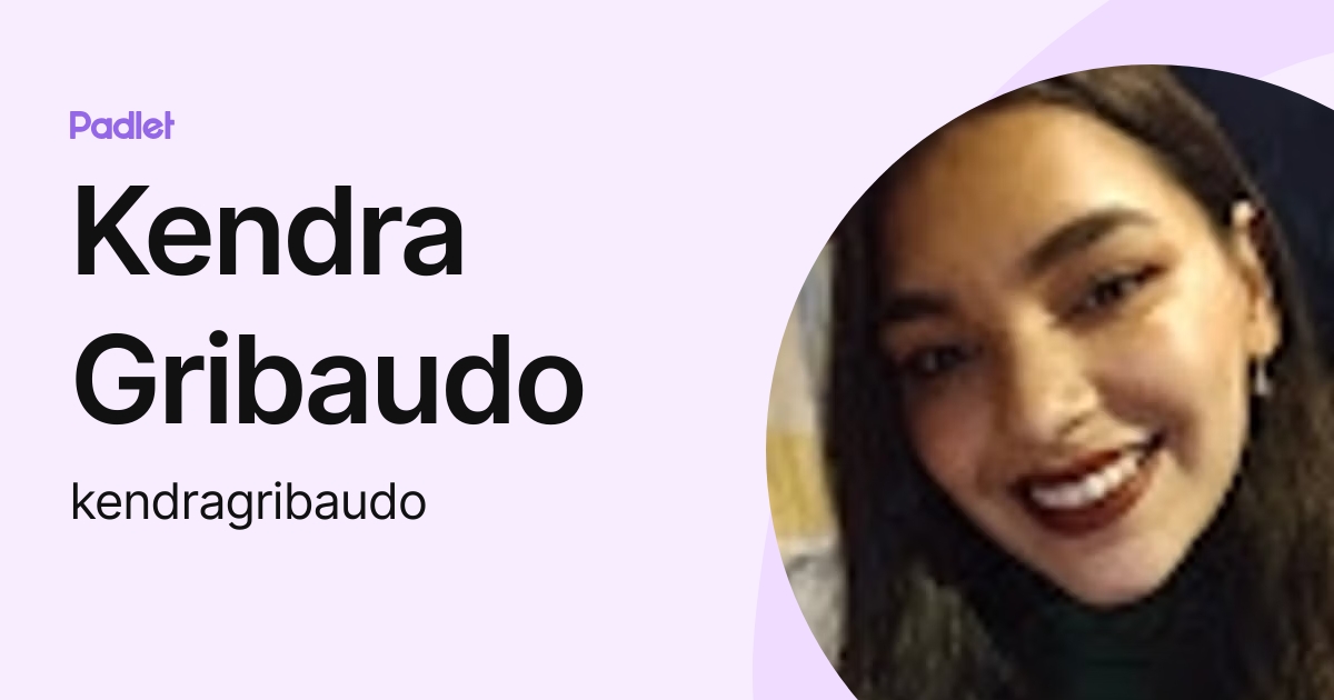 Kendra Gribaudo (kendragribaudo) profile | Padlet