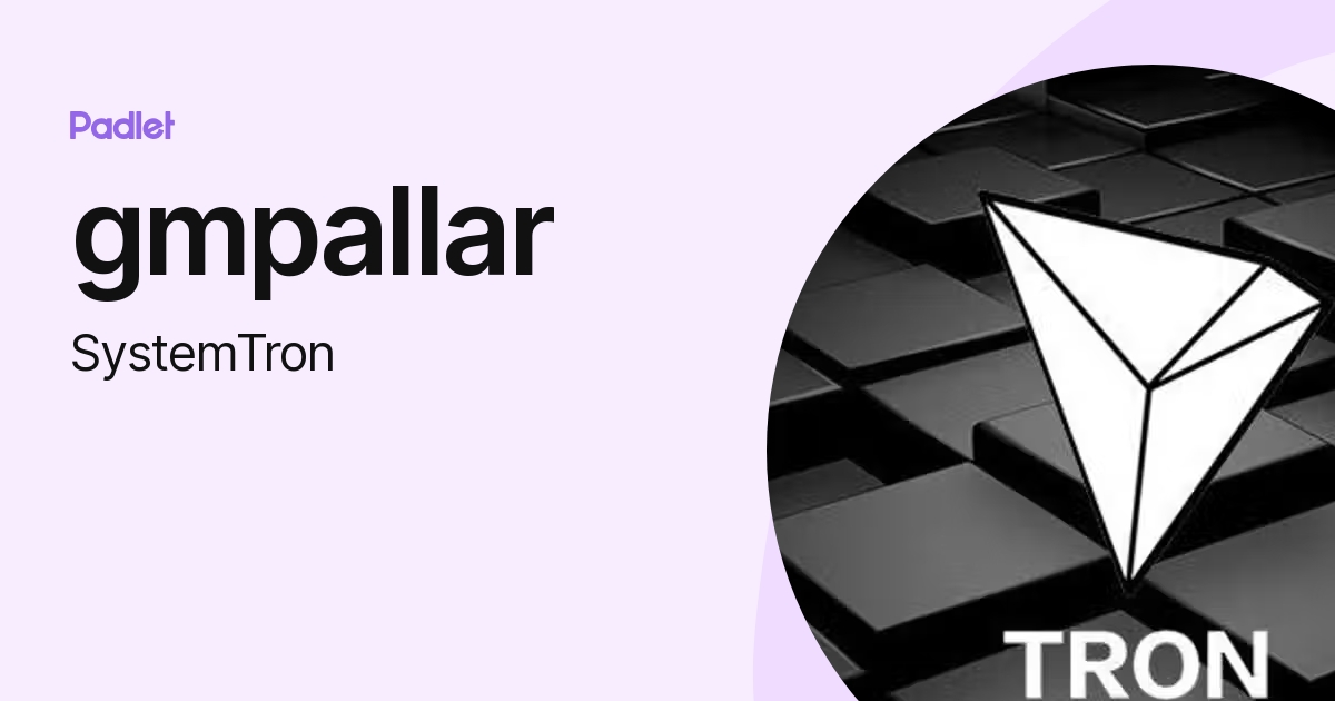 gmpallar (SystemTron) profile | Padlet