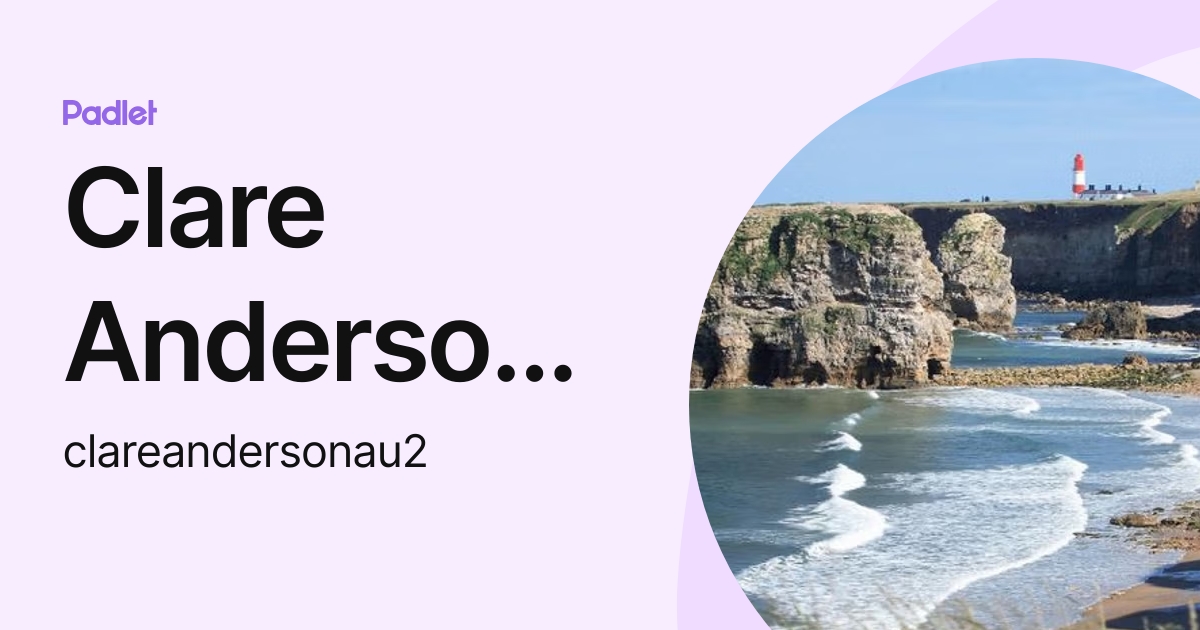 Clare Anderson-Au (DCB) (clareandersonau1) profile | Padlet