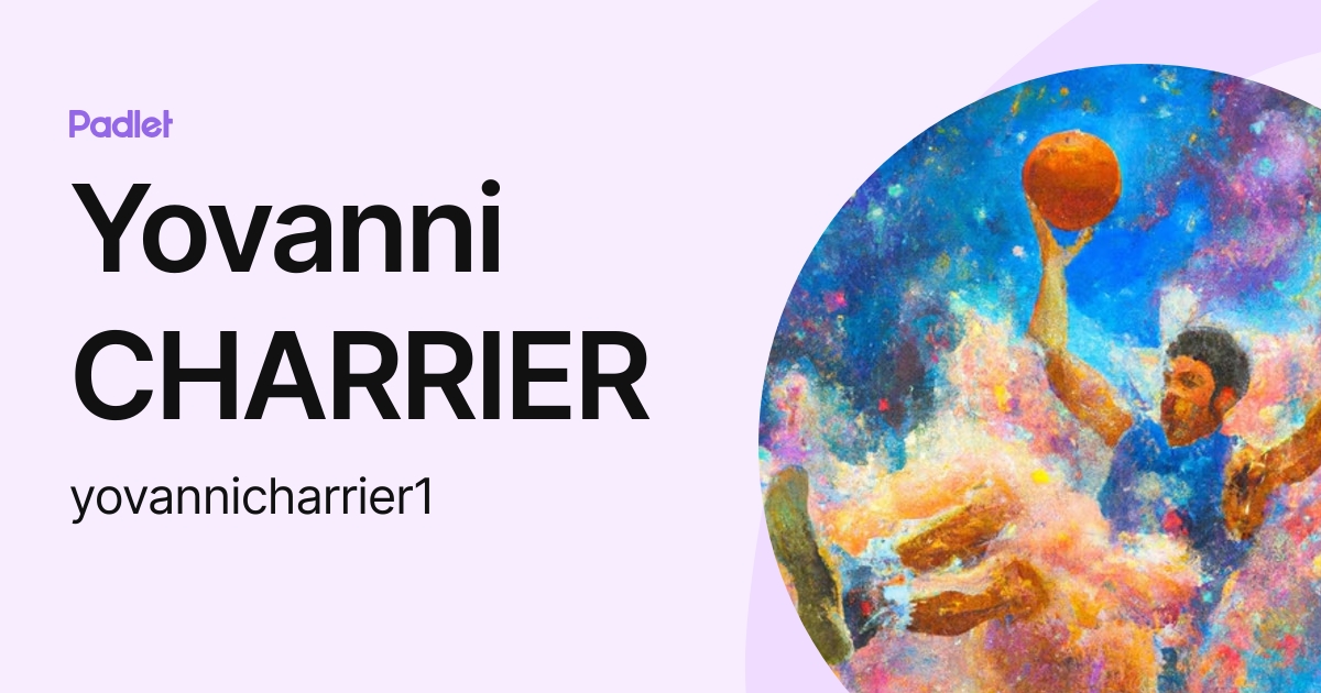 Yovanni CHARRIER (yovannicharrier1) profile | Padlet