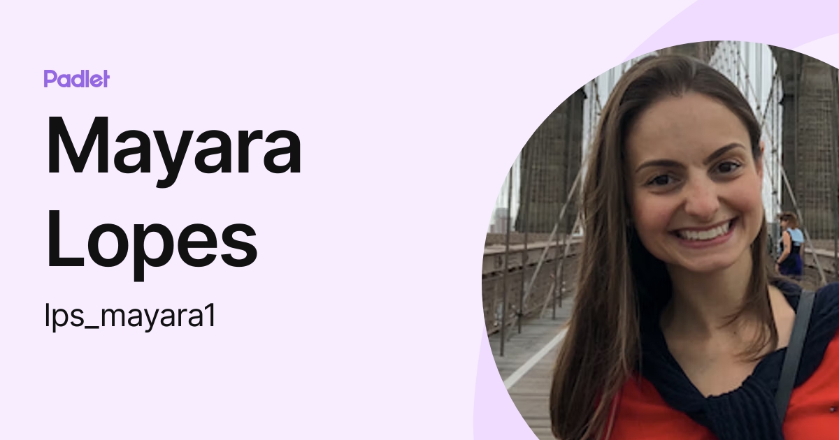 Mayara Lopes (lps_mayara1) profile | Padlet