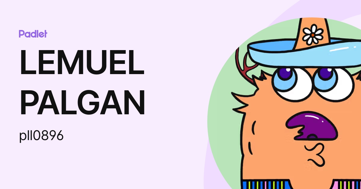 LEMUEL PALGAN (pll0896) profile | Padlet