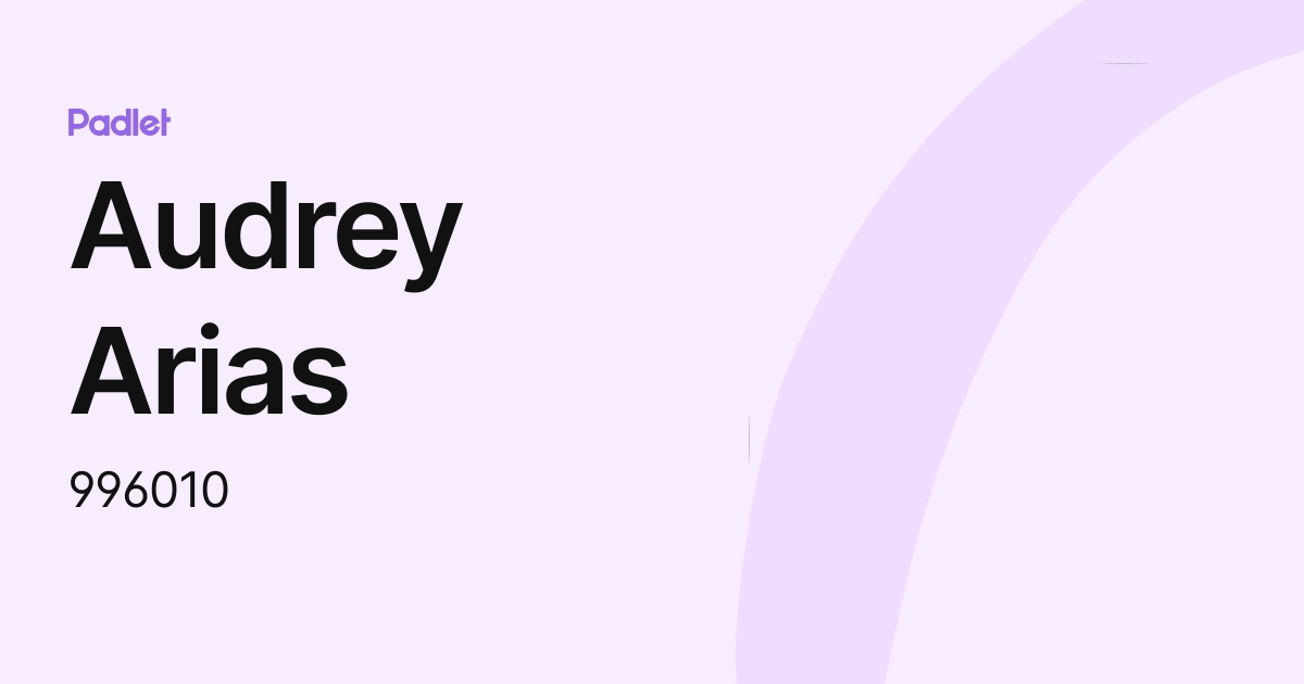 Audrey Arias (996010) perfil | Padlet