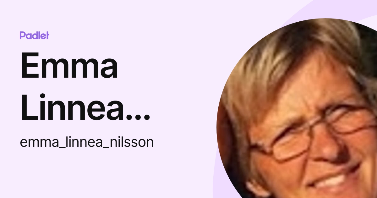Emma Linnea Nilsson (emma_linnea_nilsson) profile | Padlet