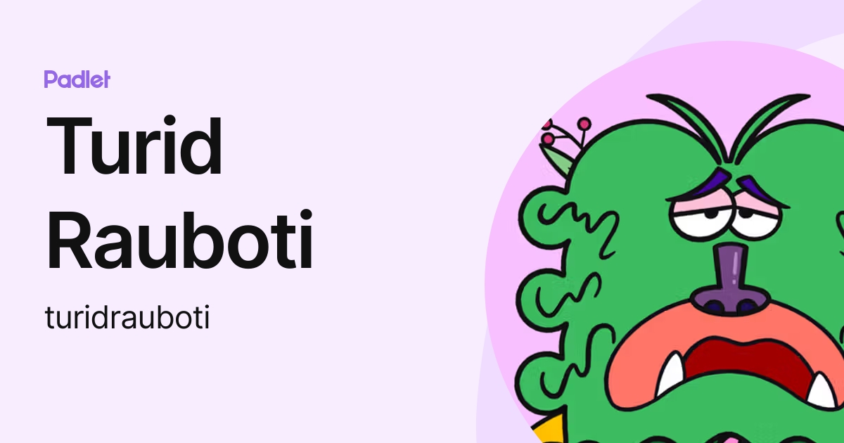 Turid Rauboti (turidrauboti) profile | Padlet