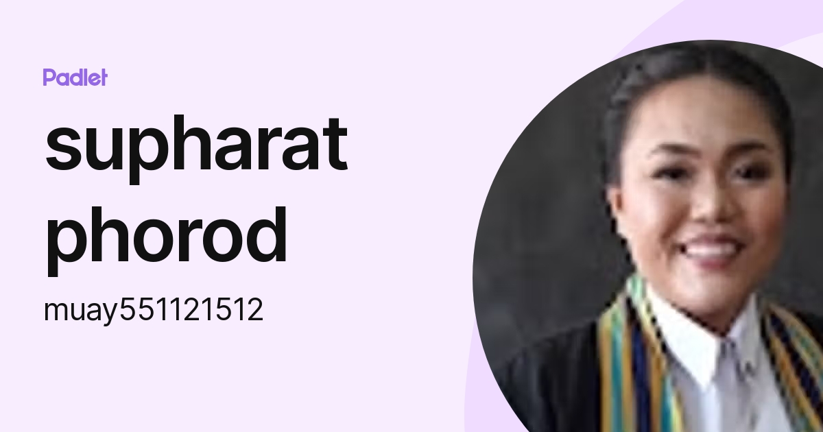 supharat phorod (muay551121512) profile | Padlet